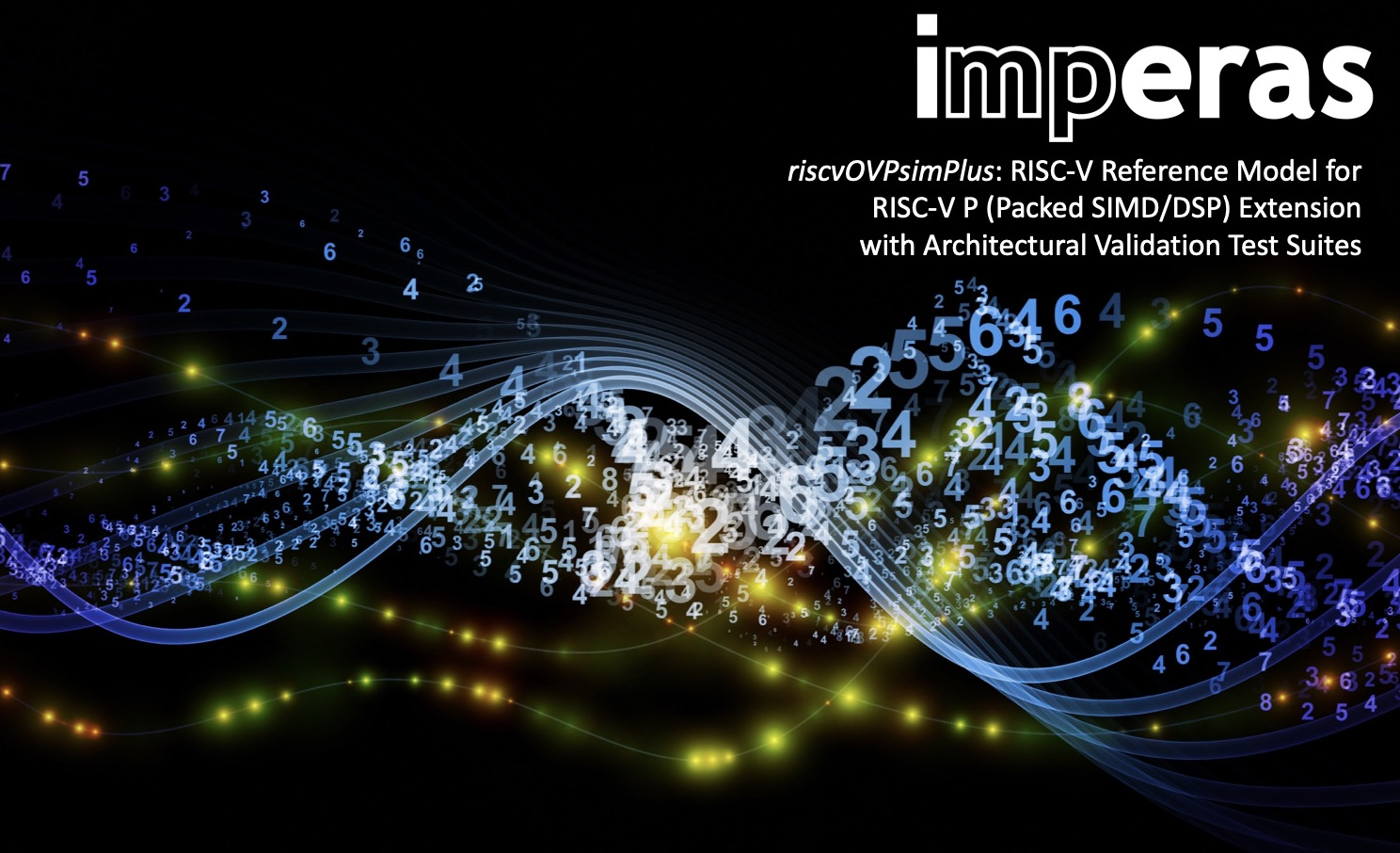 Imperas updates Free reference model riscvOVPsimPlus with new RISC-V P ...