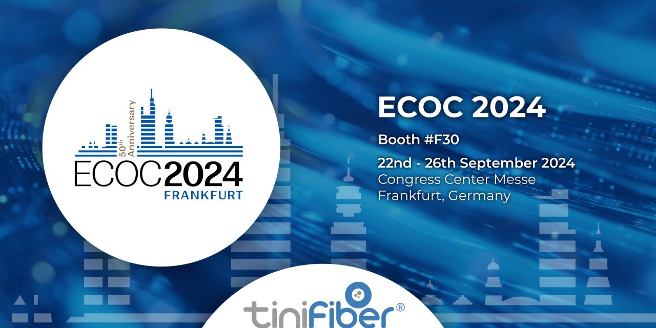 TiniFiber to debut Micro Armor Fiber to European audience at ECOC 2024 ...