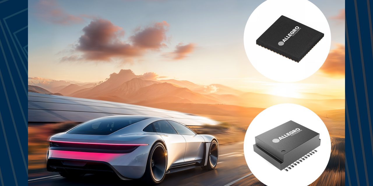 Allegro MicroSystems unveils power products for a more energy efficient ...