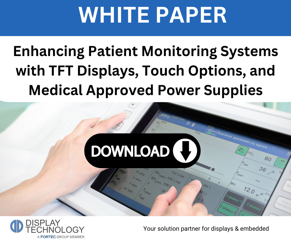 Enhancing patient monitoring systems with TFT displays, touch options ...